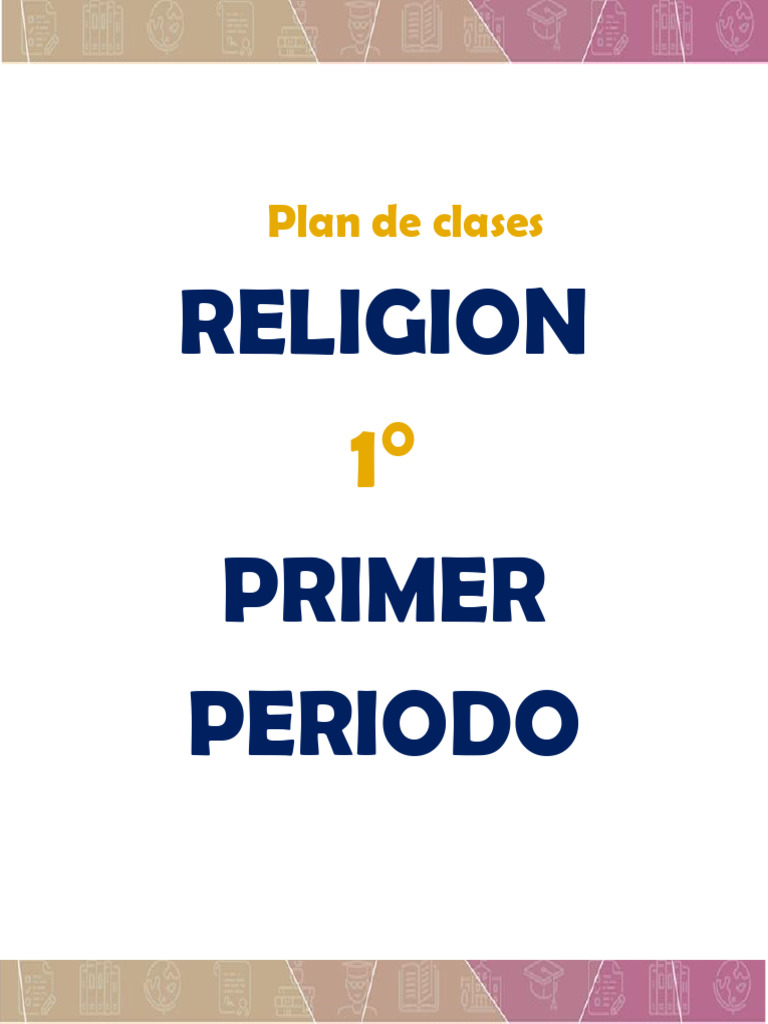 Plan de Clases: Religión 1° Periodo | PDF | Aprendizaje | Evaluación