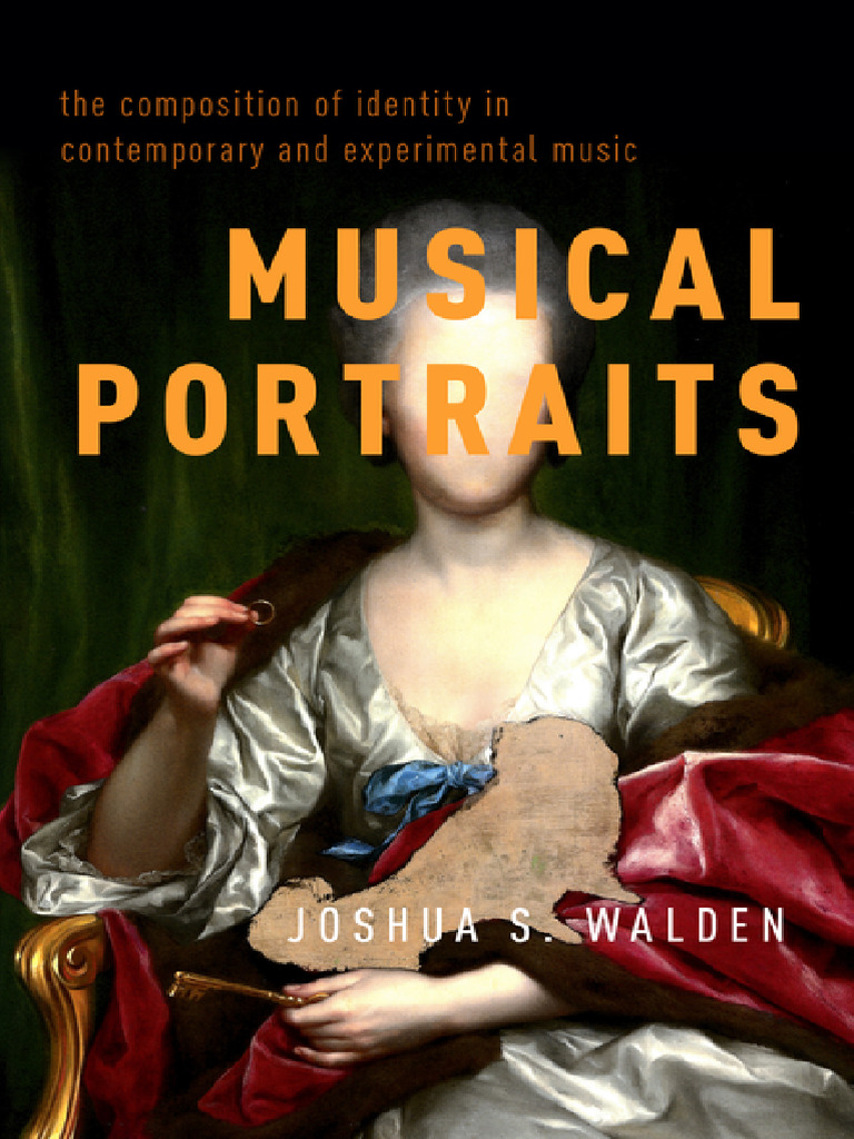 Joshua S. Walden - Musical Portraits - The Composition of Identity in ...