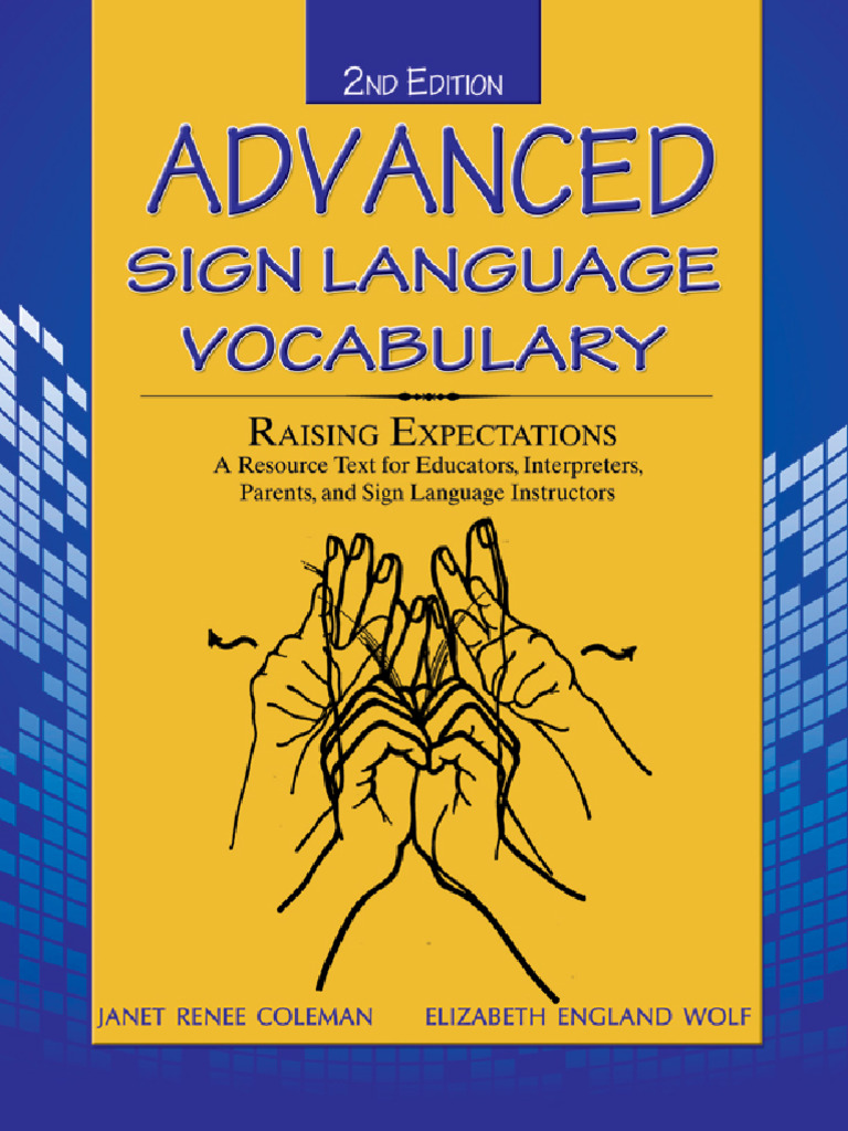 Advanced Sign Language Vocabulary Raising Expectations A Resources Text ...