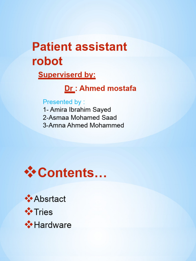 Patient Assistant Robot: Superviserd By: DR: Ahmed Mostafa | PDF ...