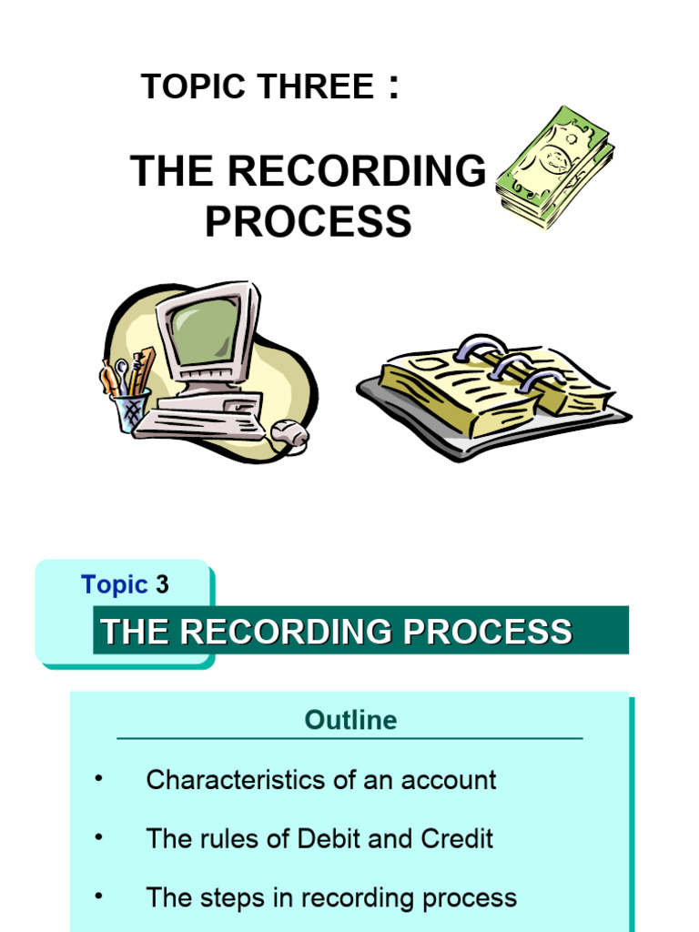 Topic 3 Accounting Process | PDF | Debits And Credits | Financial Accounting