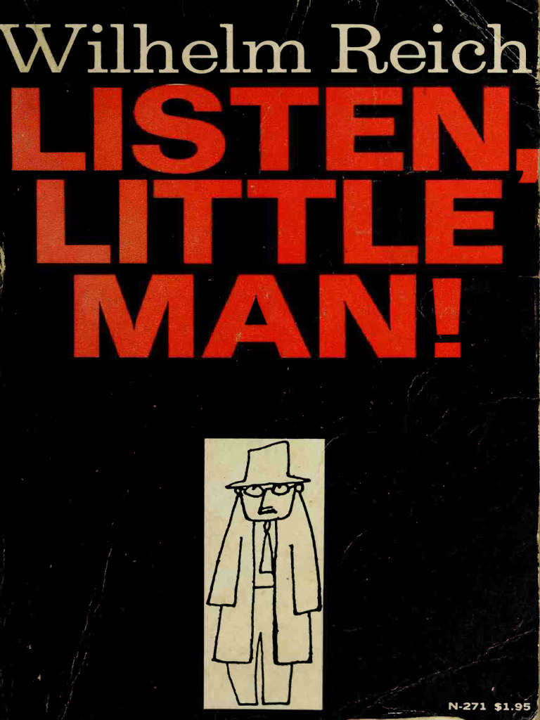 Wilhelm Reich - Ralph Manheim - William Steig - Listen, Little Man ...