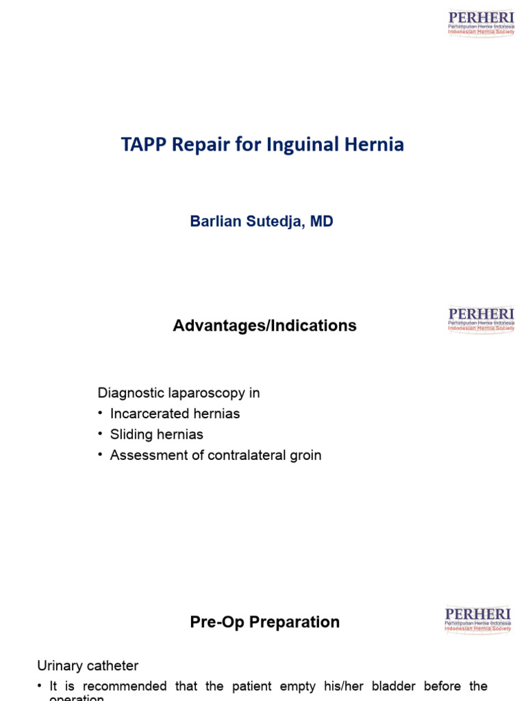 TAPP Repair For Inguinal Hernia - Barlian Sutedja, MD | PDF | Surgical Specialties