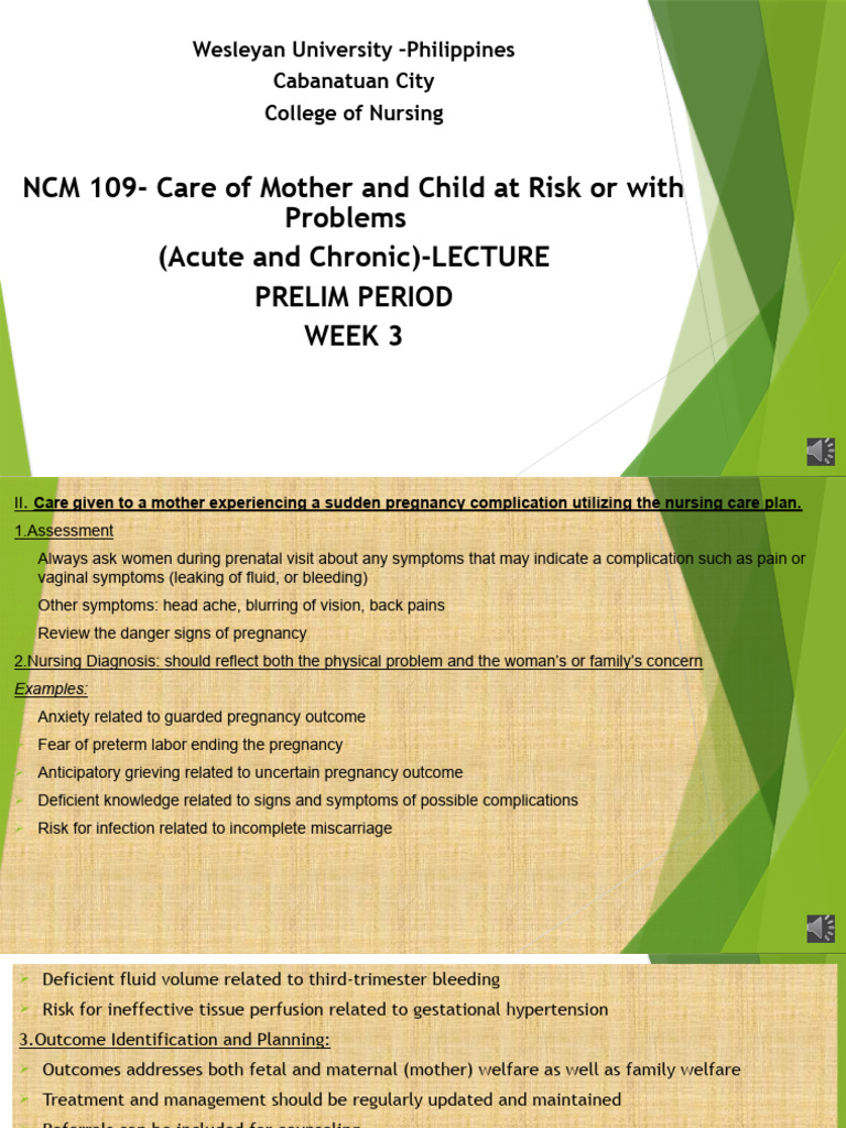 COMPLETE DISCUSSION NCM 109 LEC-WEEK 3 CARE GiVEN TO A MOTHER WITH SUDDEN COMPLICATIONS OF ...