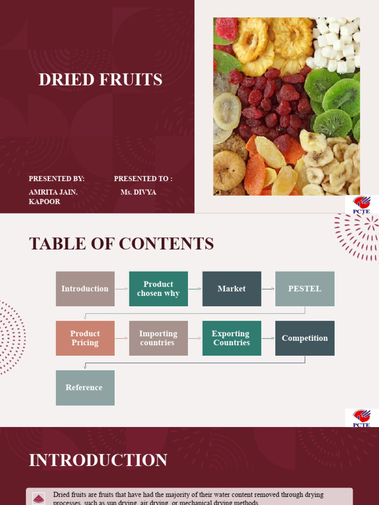 Dried Fruits PPT-1 | PDF | Business | Technology & Engineering