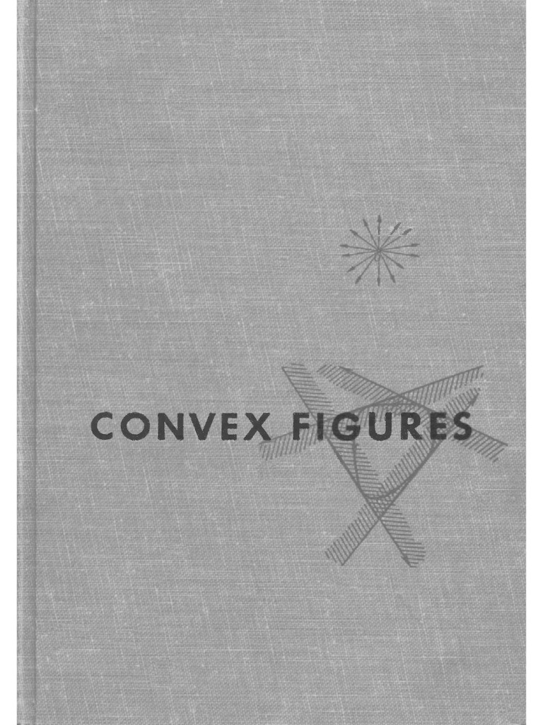 Convex Figures (Library of The Mathematical Circle) | PDF