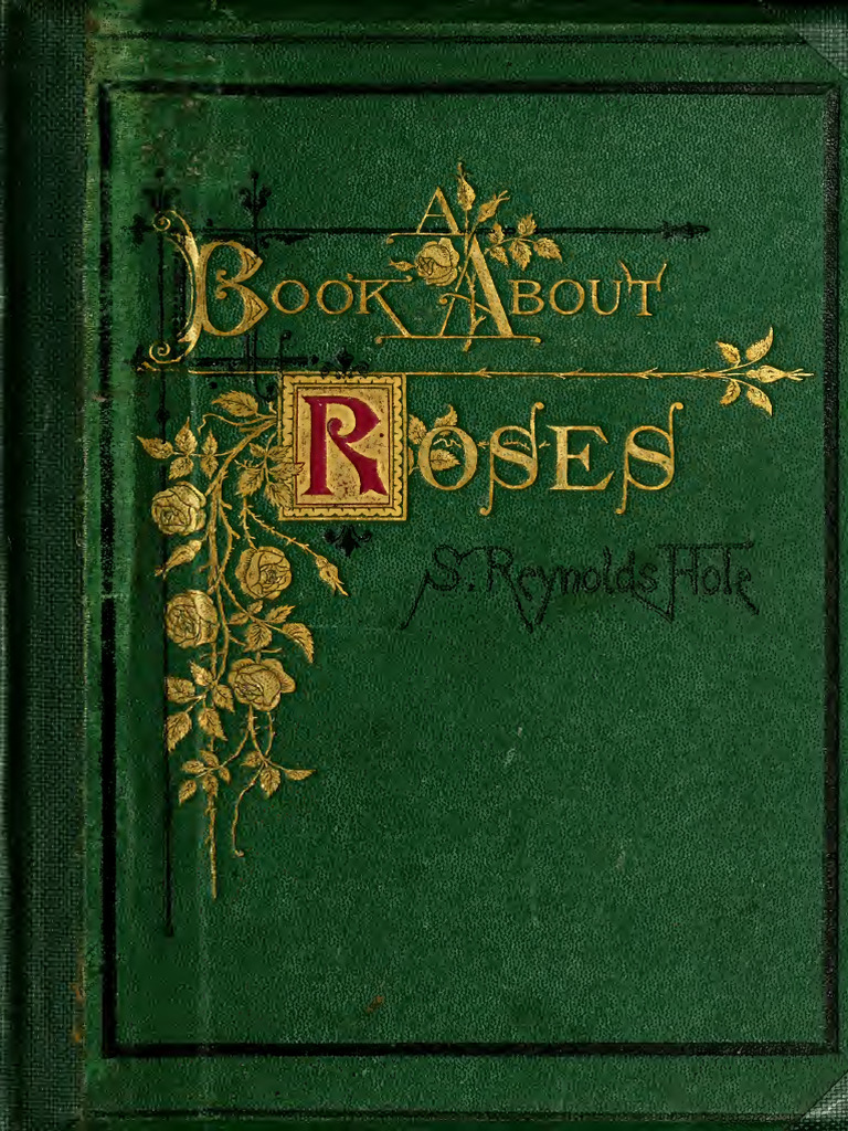 Roses - How To Grow and Show Them | PDF