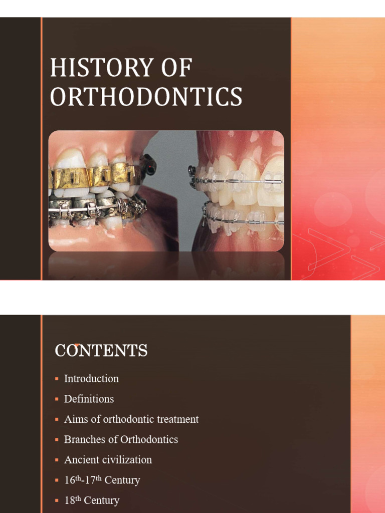History of Orthodontics | PDF | Orthodontics | Dentistry