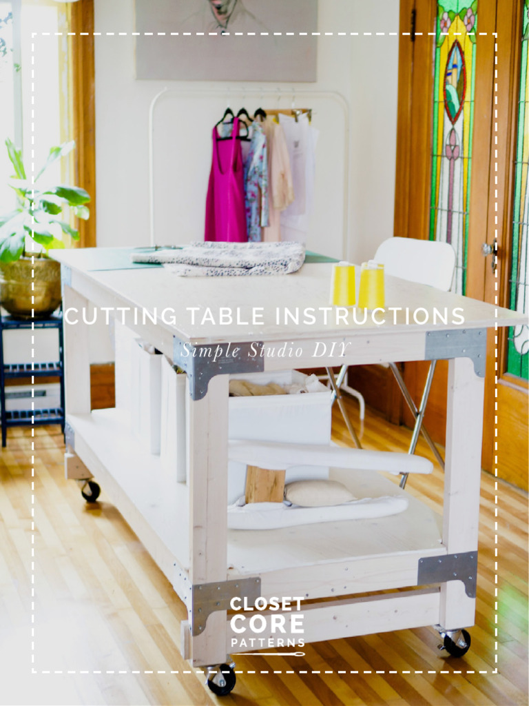Cutting Table DIY Plan - by Closet Core Patterns | PDF | Woodworking ...