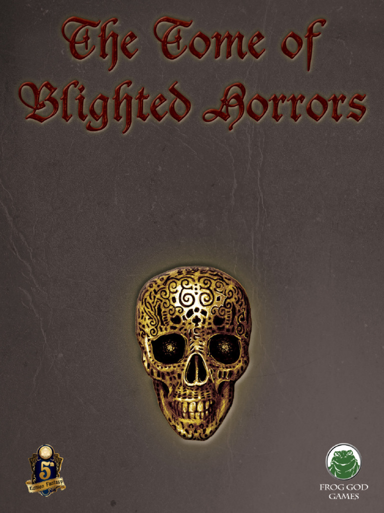 The Tome of Blighted Monsters - DND 5e | PDF