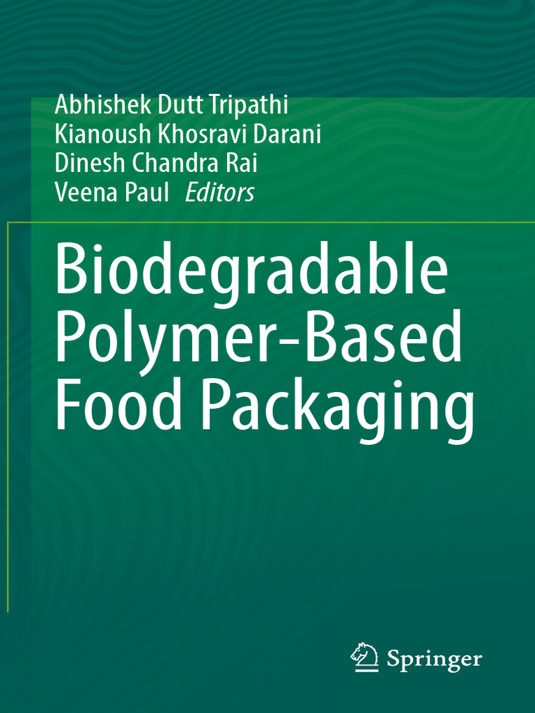 Biodegradable Polyer-Based Food Packaging | PDF | Biopolymer | Biodegradation
