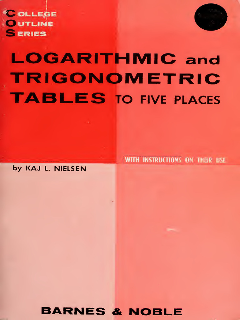 Logarithmic and Trigonometric Tables | Download Free PDF | Trigonometric Functions | Logarithm