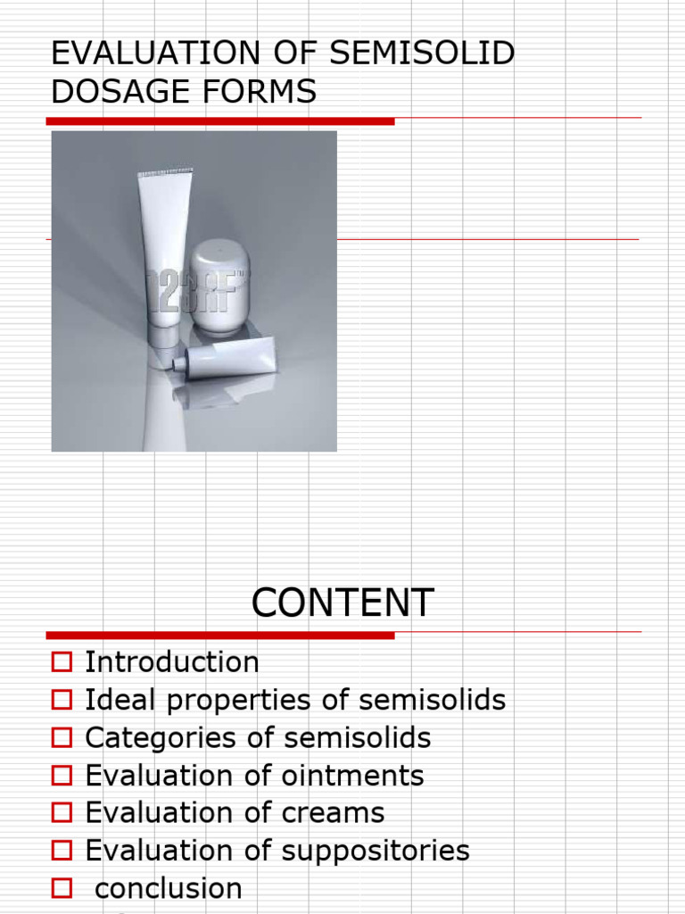 Evaluation of Semisolid Dosage Forms | PDF | Topical Medication | Rheology