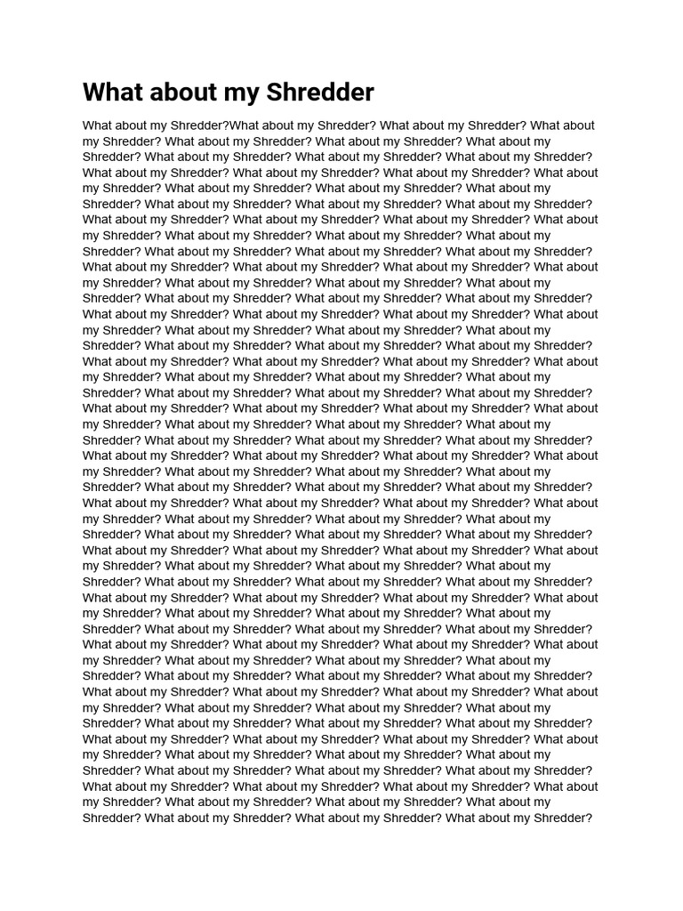 What About My Shredder? | PDF | Self-Improvement