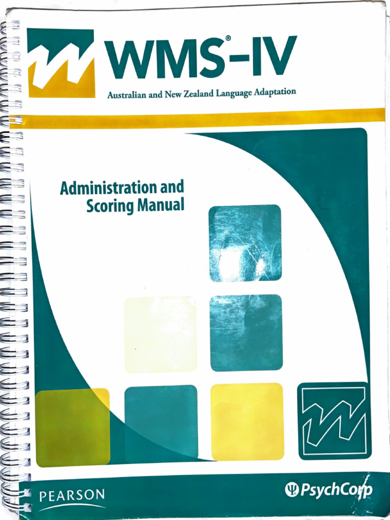 WMS-IV Administration and Scoring Manual - Australian and New Zealand ...