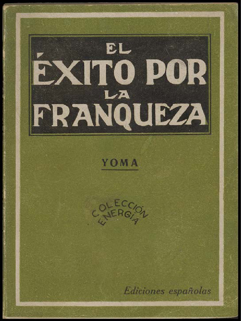 Franqueza: Clave del Éxito | PDF | Verdad | Mentira