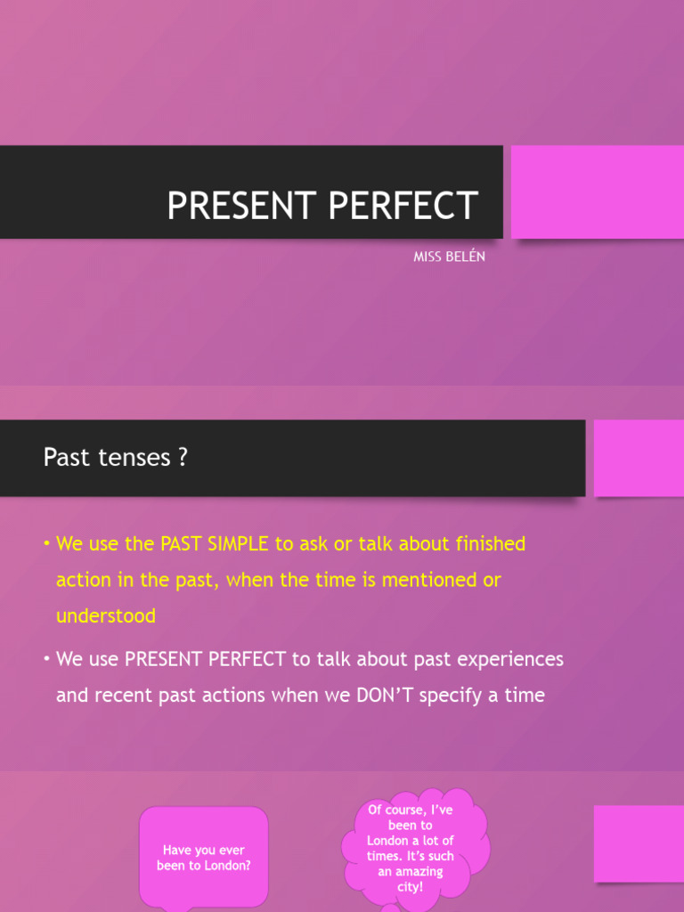 Present Perfect | PDF | Linguistic Morphology | Syntax