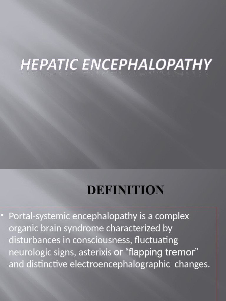 Hepatic Encephalopathy | PDF | Cirrhosis | Clinical Medicine