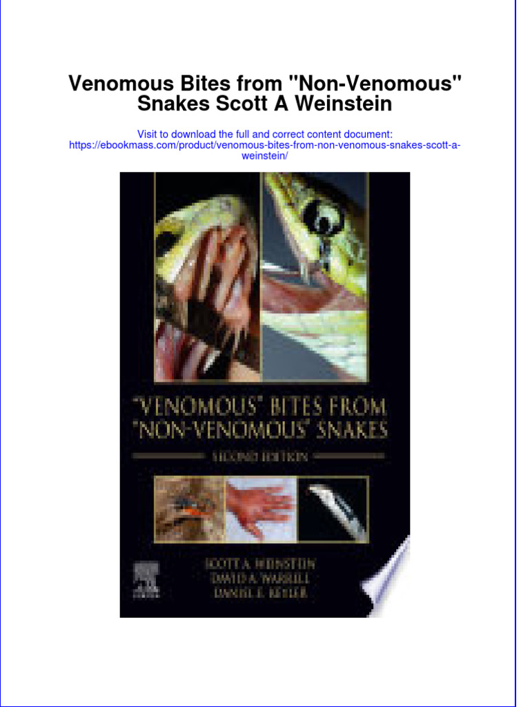 Free Download Venomous Bites From Non Venomous Snakes Scott A Weinstein ...