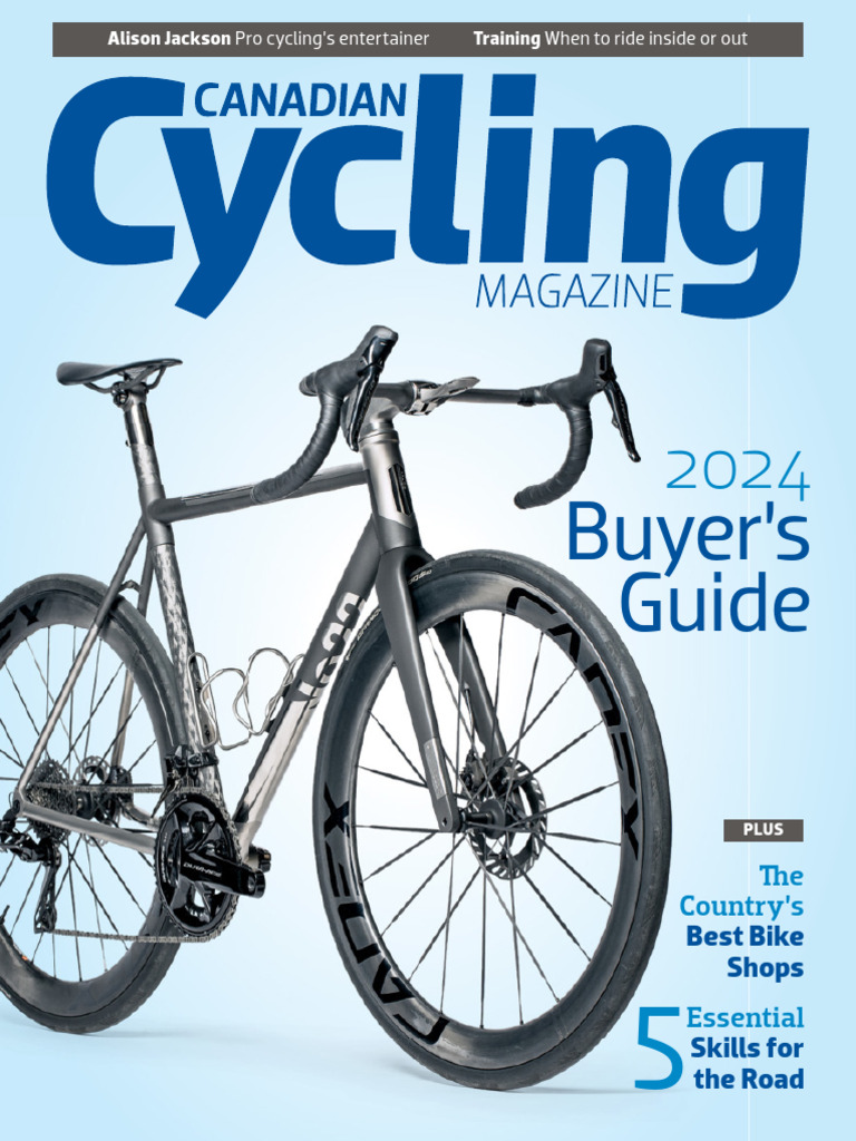 Canadian Cycling Magazine Issue 2 Volume 15 Apr 2024 | PDF | Mountain ...