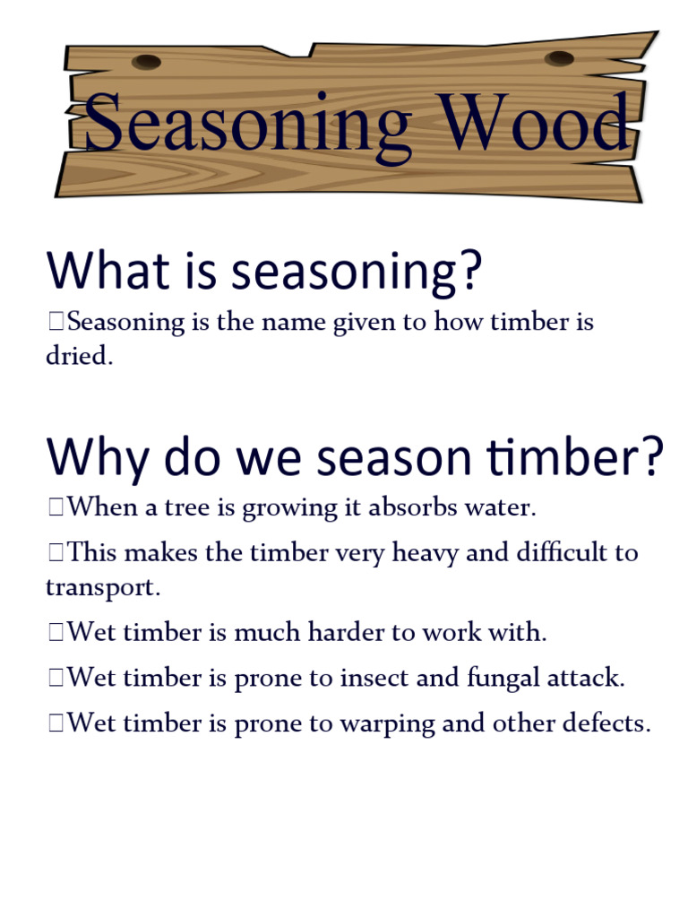 How to Season Wood: Methods & Benefits | PDF