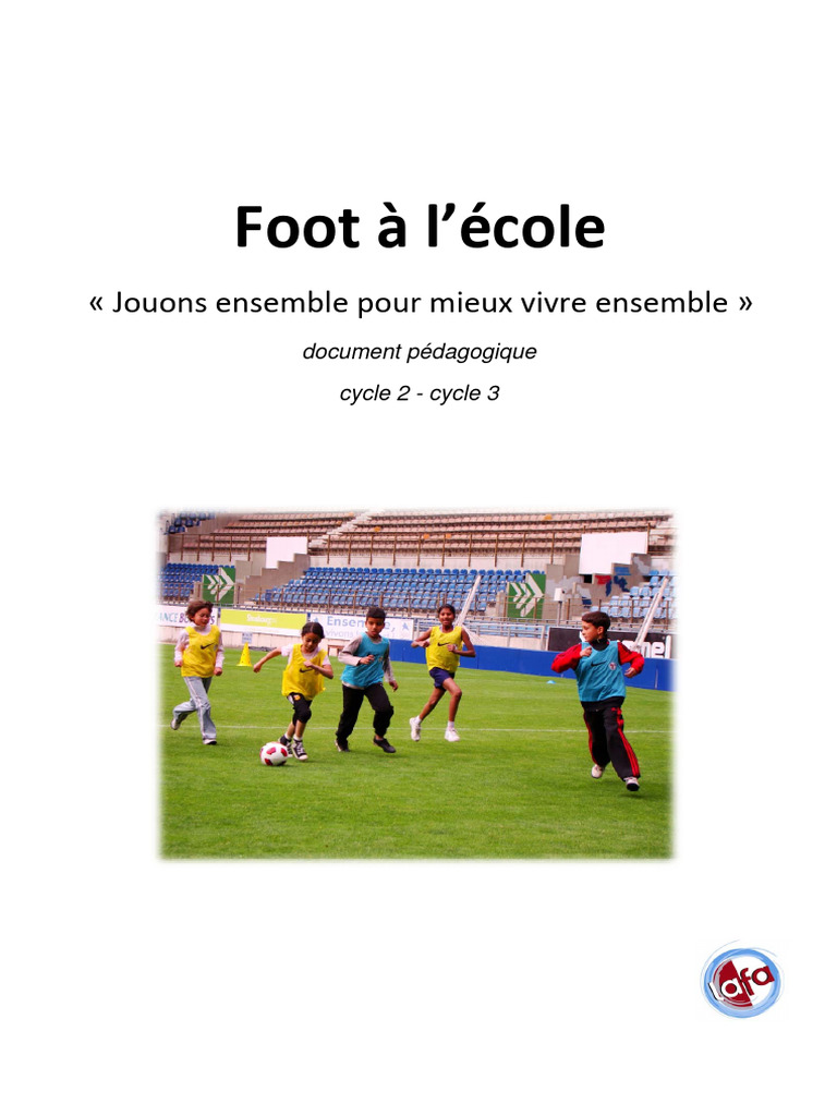 Guide Foot École: Enseignement Cycle 2-3 | PDF | Défenseur (football ...