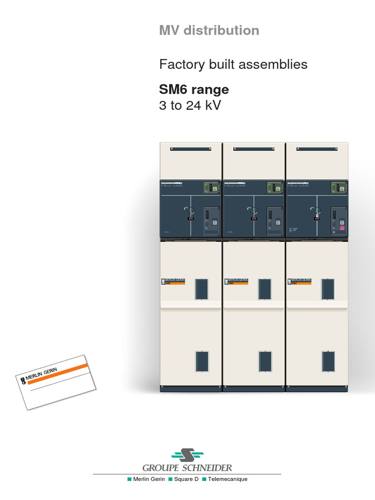 SM6 Merlin Gerin Switchgear Overview | PDF | Electric Arc | Electrical ...