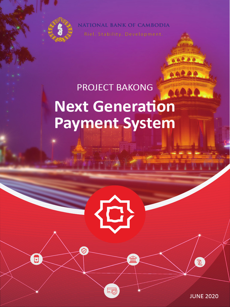 Project Bakong: Cambodia's Payment Innovation | PDF | Payment System ...