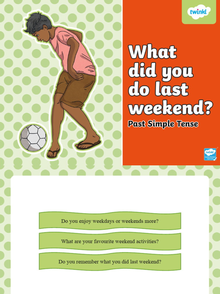 T 1699377621 Past Simple Tense Weekend Activities Powerpoint Teens A2 ...