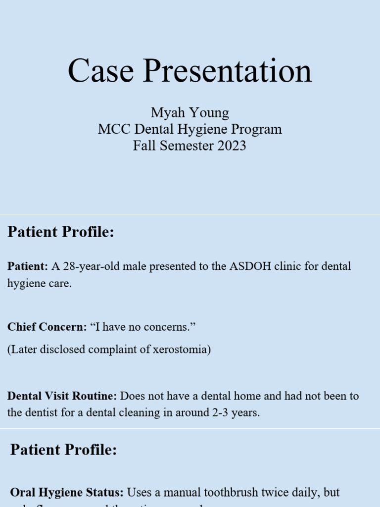 Case Presentation Fall 2023 Copy 2 | PDF | Periodontology | Oral Hygiene
