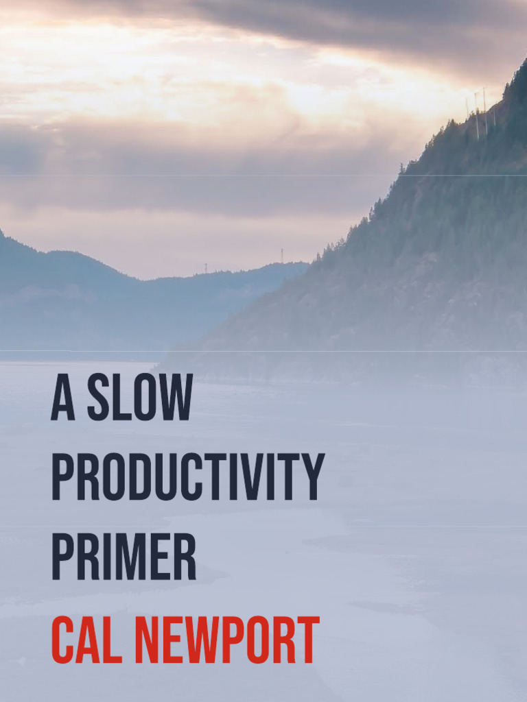 Slow Productivity Insights | PDF | Essays