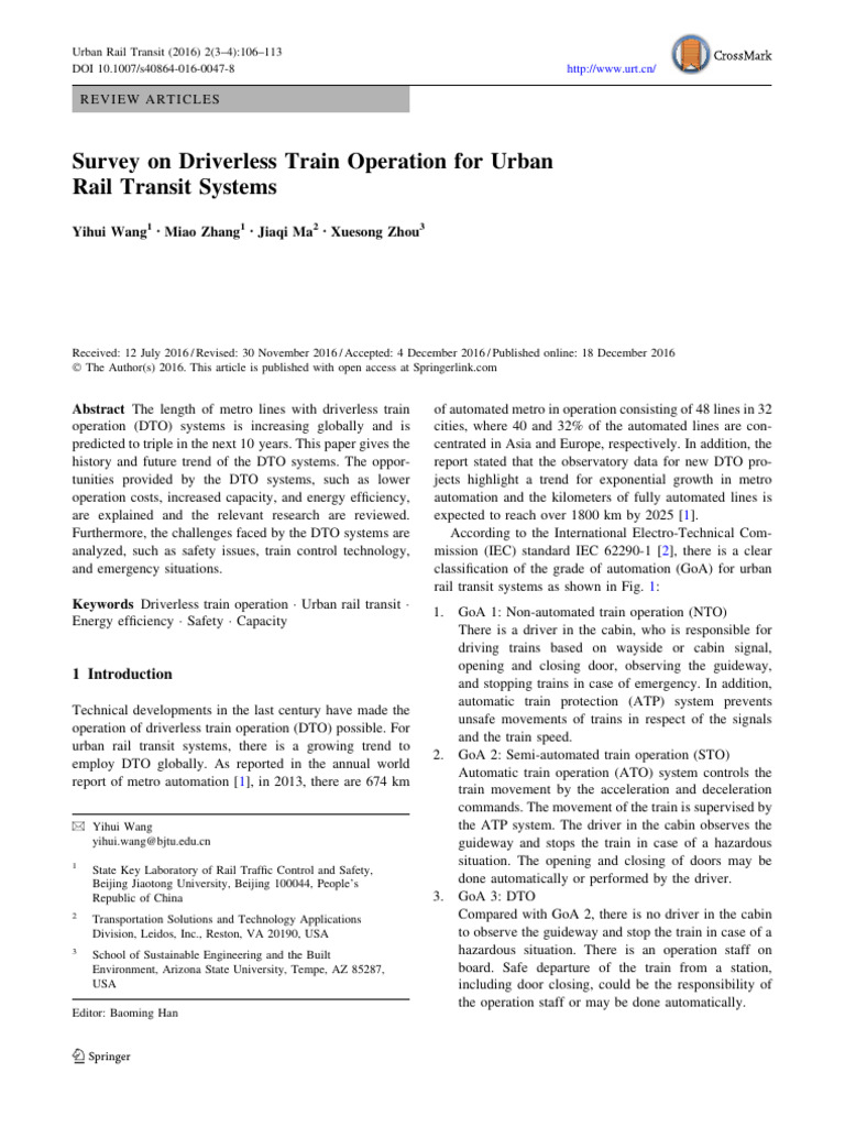 Survey On Driverless Train Operation For Urban Rail Transit Systems