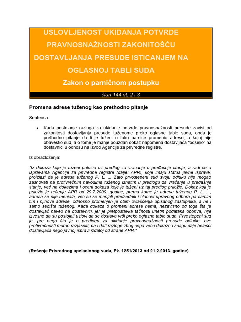 Uslovljenost Ukidanja Potvrde Pravnosnažnosti Zakonitošću Dostavljanja Presude Isticanjem Na ...