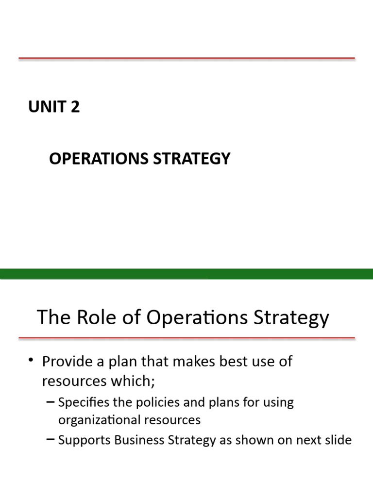 Unit 2 - Operations Strategy | PDF | Strategic Management | Outsourcing