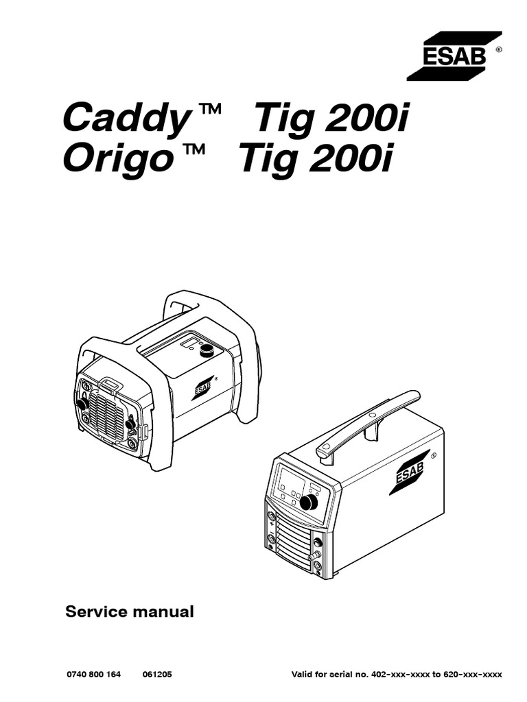Esab Caddy Origo Tig-200i 402-xxx To 620-xxx | PDF | Electronic ...