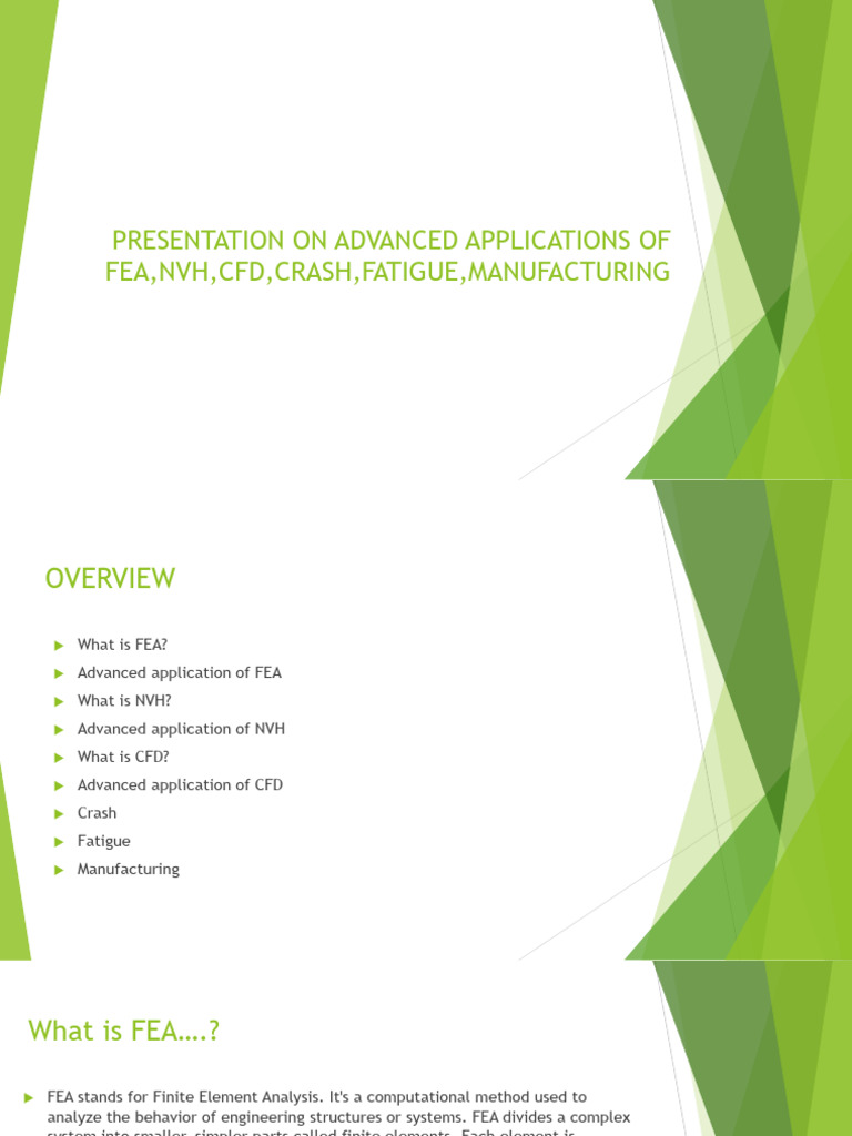 Presentation On Advanced Applications of Fea, NVH, CFD, Crash, Fatigue ...