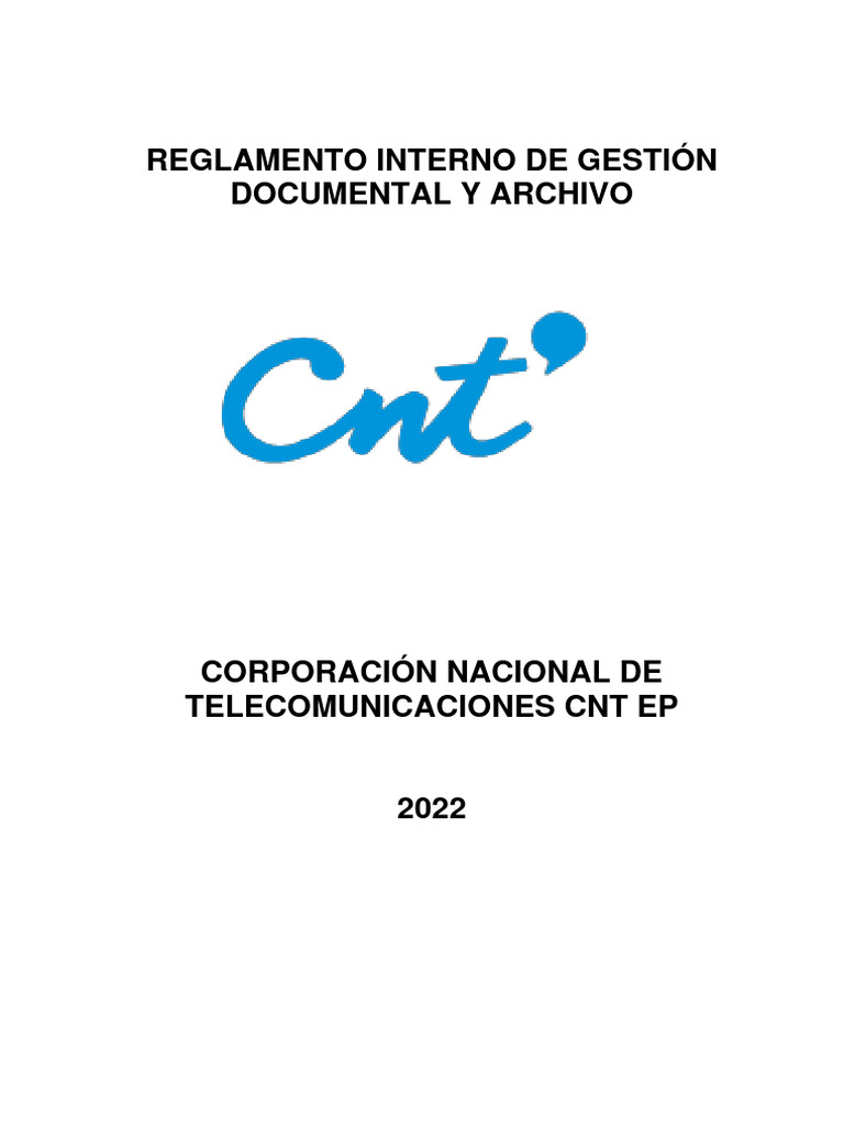 Reglamento Interno de gestión documental y archivo de la CNT EP (1) | PDF | Gestión de registros ...