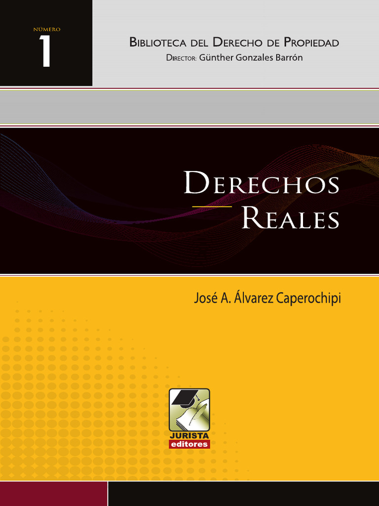 DERECHO-REALES-1 | PDF | Ley de hipotecas | Propiedad
