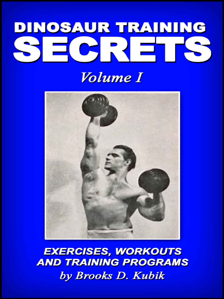 Dinosaur Training Secrets Volume I Exercises, Workouts and Training ...