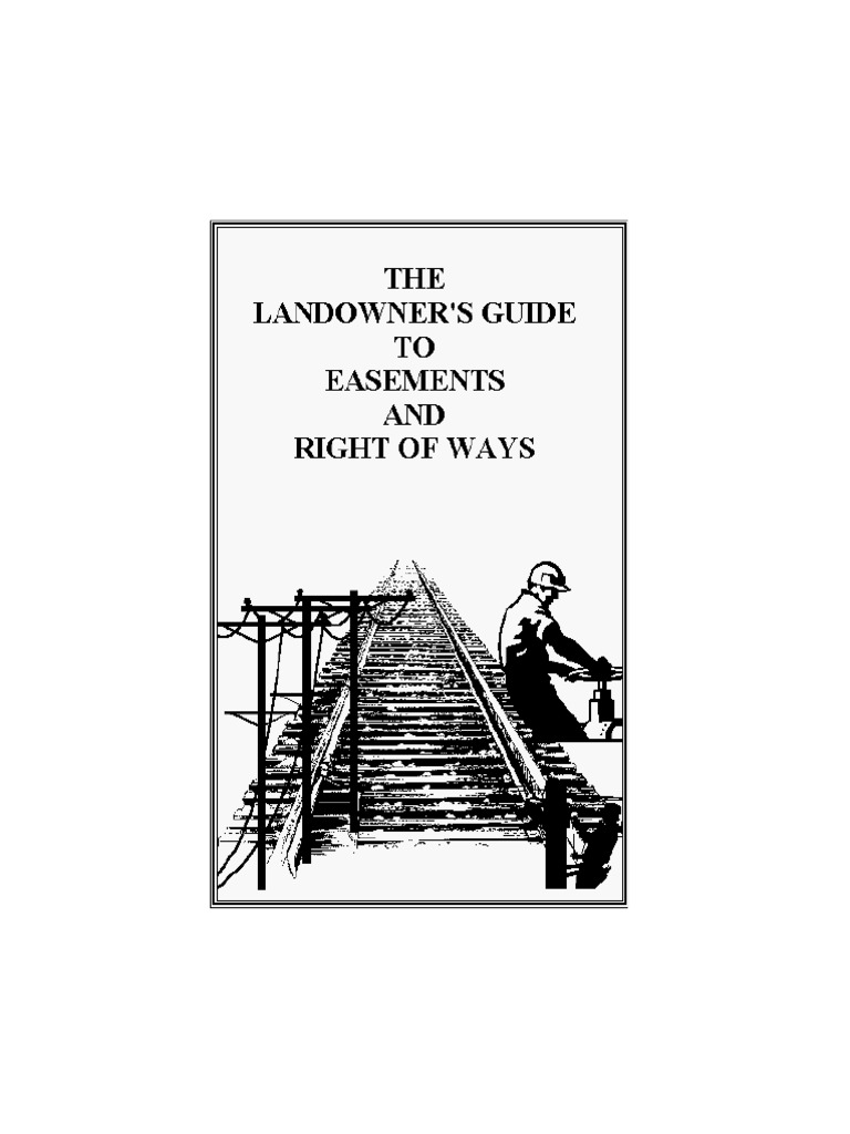 Rights of Way - Landowner's Guide | PDF | Easement | Indemnity Rights of Way - Landowner's Guide | PDF | Easement | Indemnity