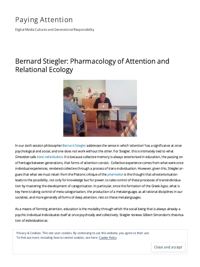 Bernard Stiegler_ Pharmacology of Attention and Relational Ecology ...