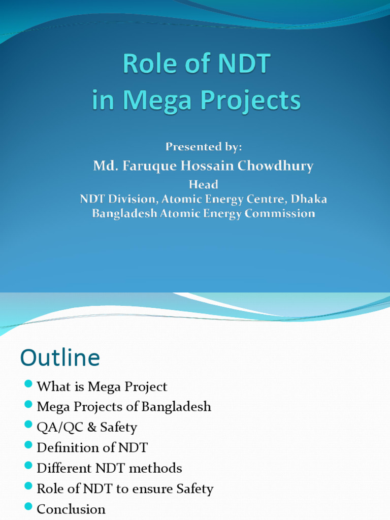 Role of NDT in Mega Projects - Md. Faruque Hossain Chowdhury | PDF ...