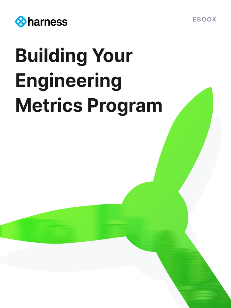 65ae4d1c12fb43a9a34f17ae - Building Your Engineering Metrics Program | PDF | Performance ...