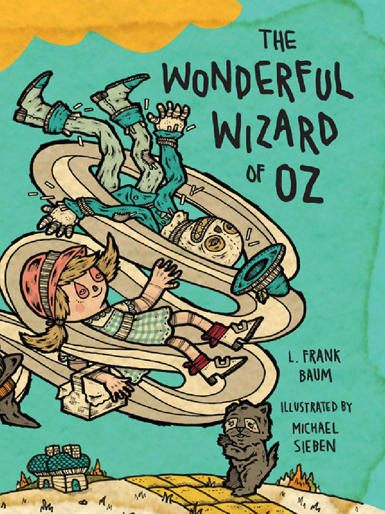 The Wonderful Wizard of Oz (L. Frank Baum Michael Sieben (Ill.) ) (Z ...