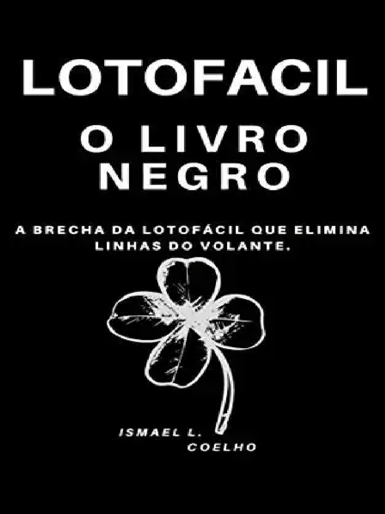 Lotofacil o Livro Negro o Enigma Das Lin | PDF