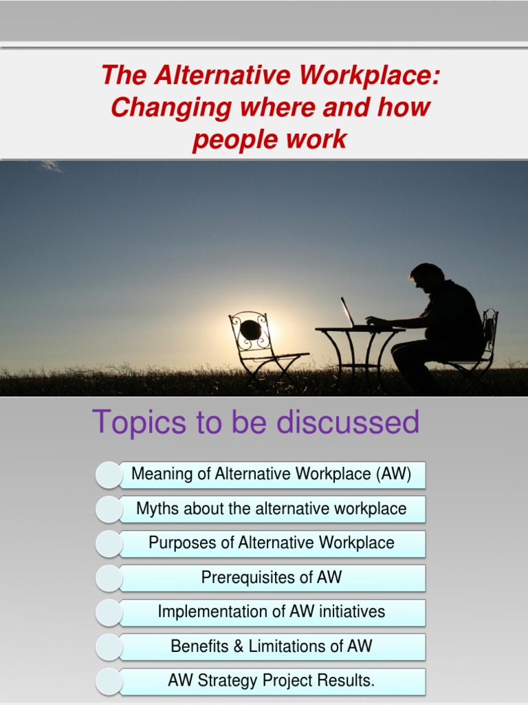 The Alternative Workplace: Changing Where and How People Work | PDF ...