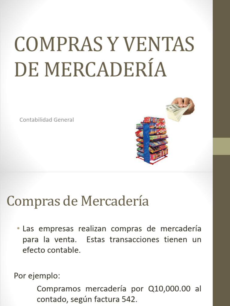 Clase 4 Compras y Ventas de Mercadería | PDF | Contabilidad | Negocios ...