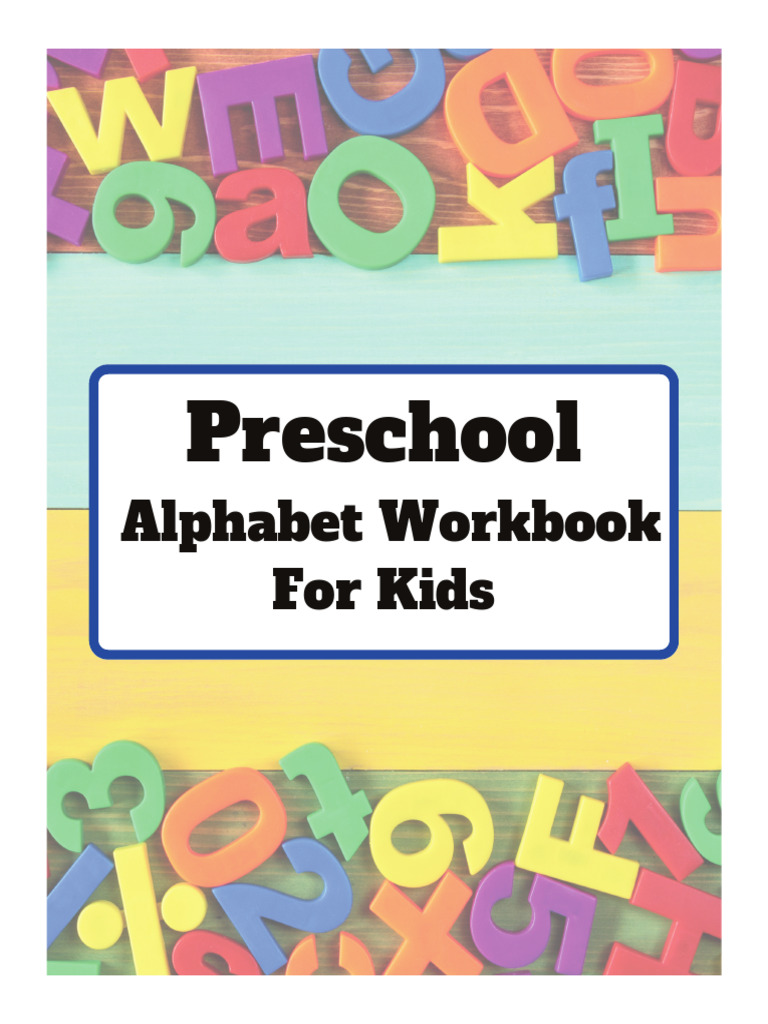 Preschool Alphabet Workbook For Kids | Download Free PDF | Letter Case ...