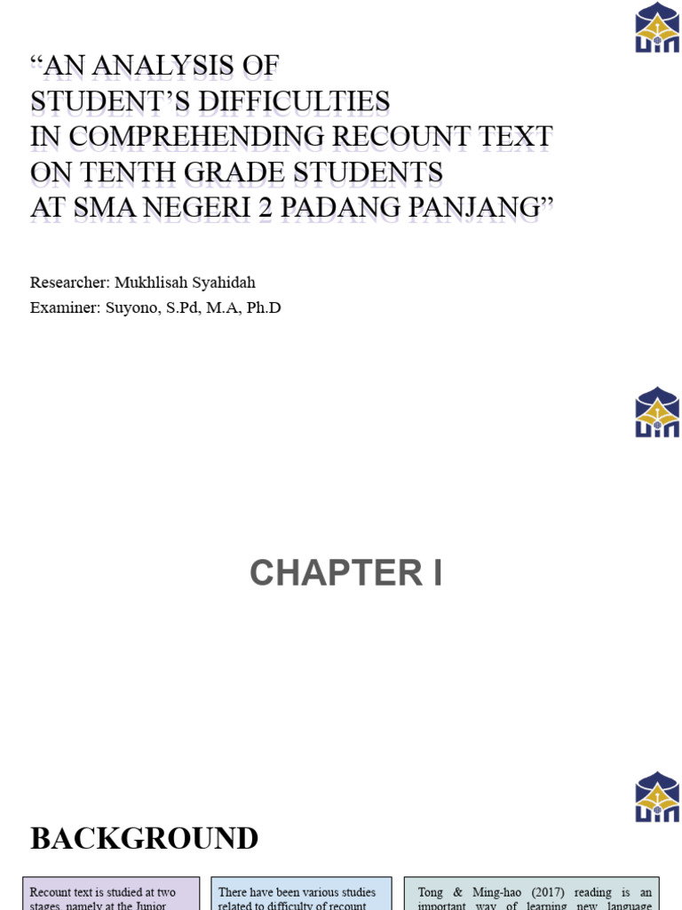 An Analysis of Student's Difficulties in Comprehending Recount Text On Tenth Grade Students at ...