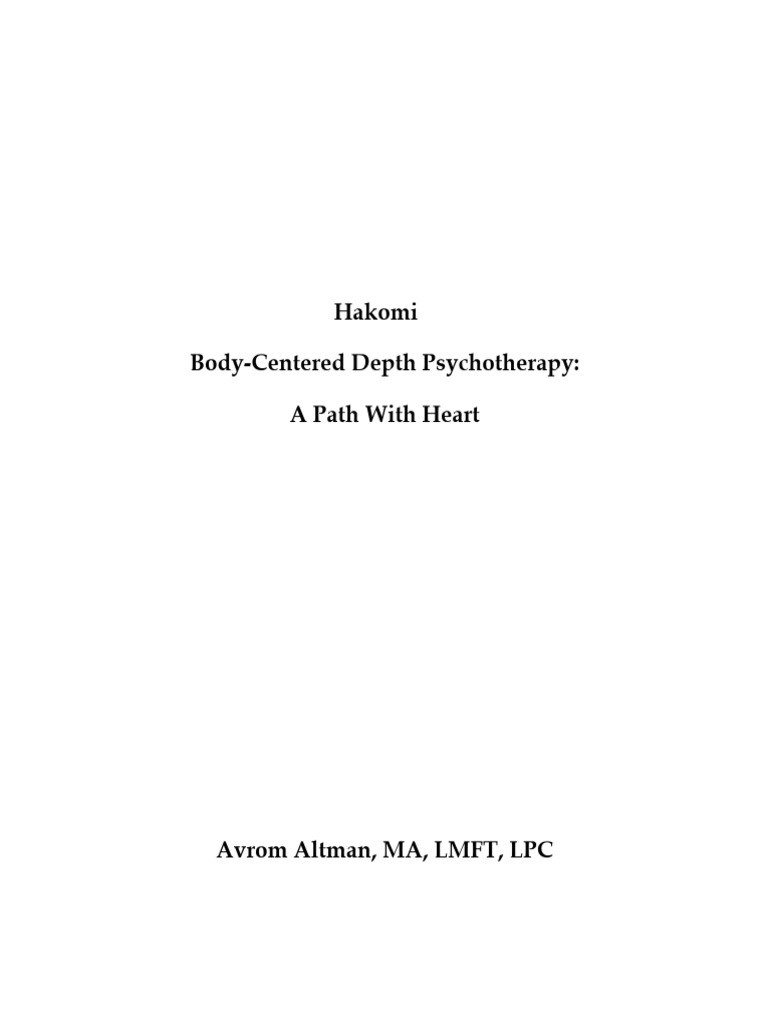 Avrom Altman Hakomi Body Centered Depth Psychotherapy A Path With Heart ...